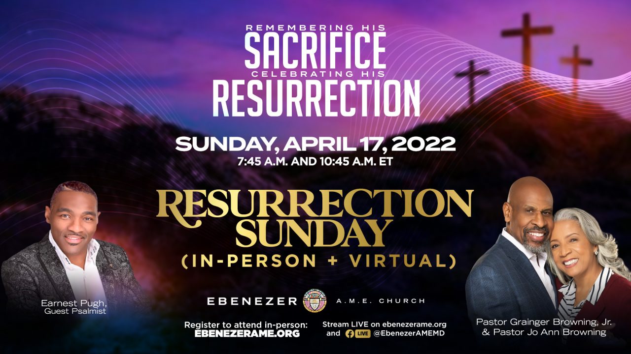 Resurrection Sunday Worship Service - Ebenezer A.M.E. Church