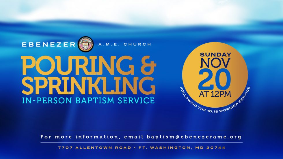 Pouring & Sprinking Baptism Service - Ebenezer A.M.E. Church