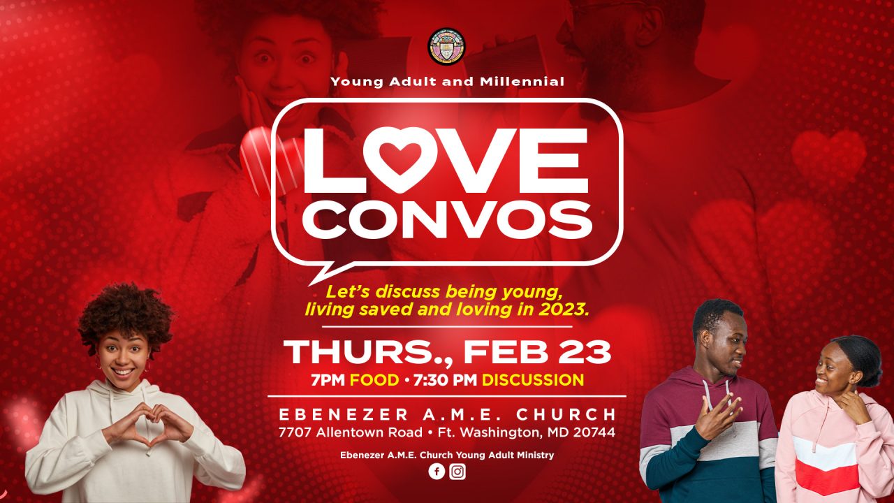 Young Adult & Millennial Love Convo Event | Ebenezer A.M.E. Church