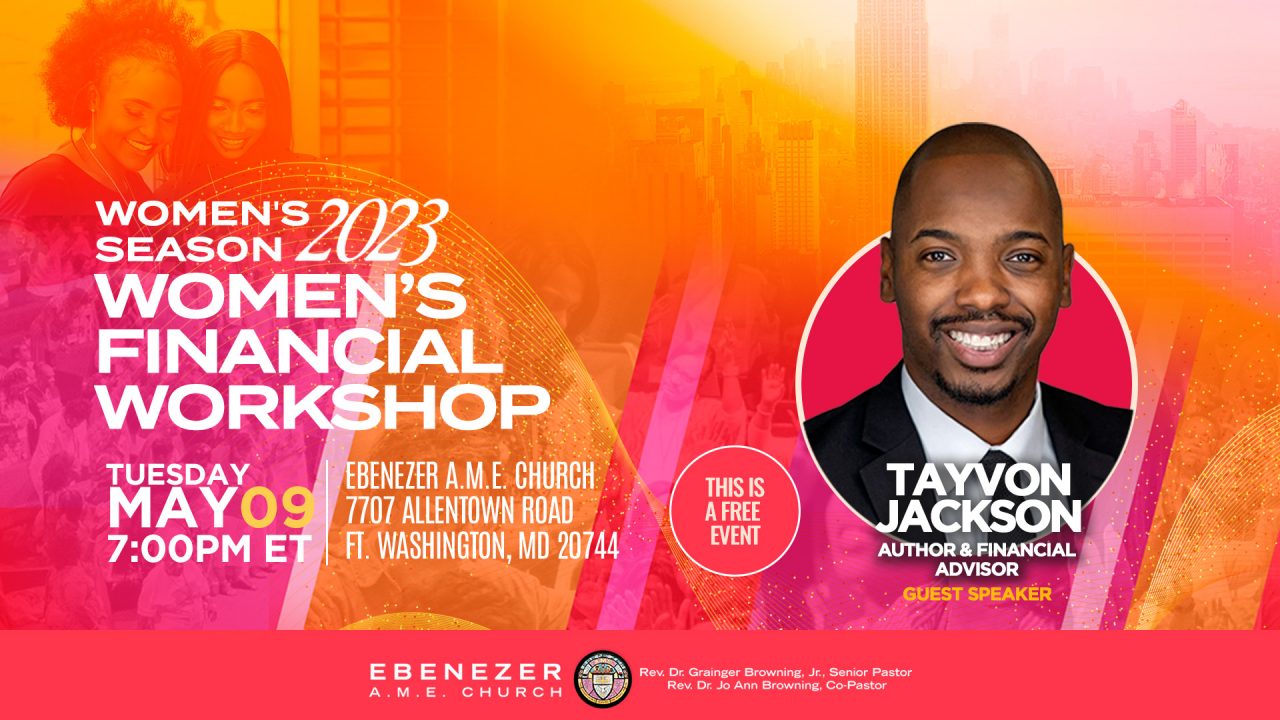 Women's Season Financial Workshop - Ebenezer A.M.E. Church