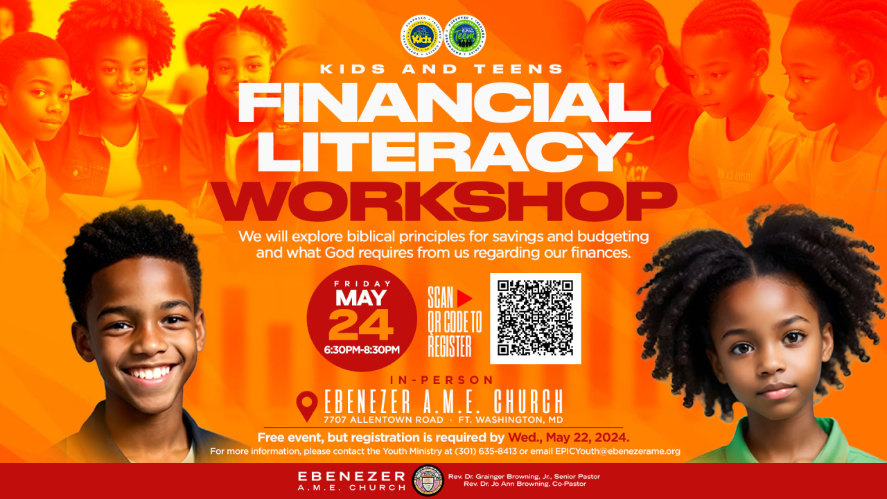 Kids and Teens Financial Literacy Workshop - Ebenezer A.M.E. Church